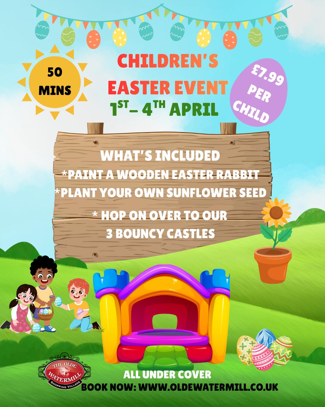 #1 Children's Easter Event - The Olde Watermill Shopping Village